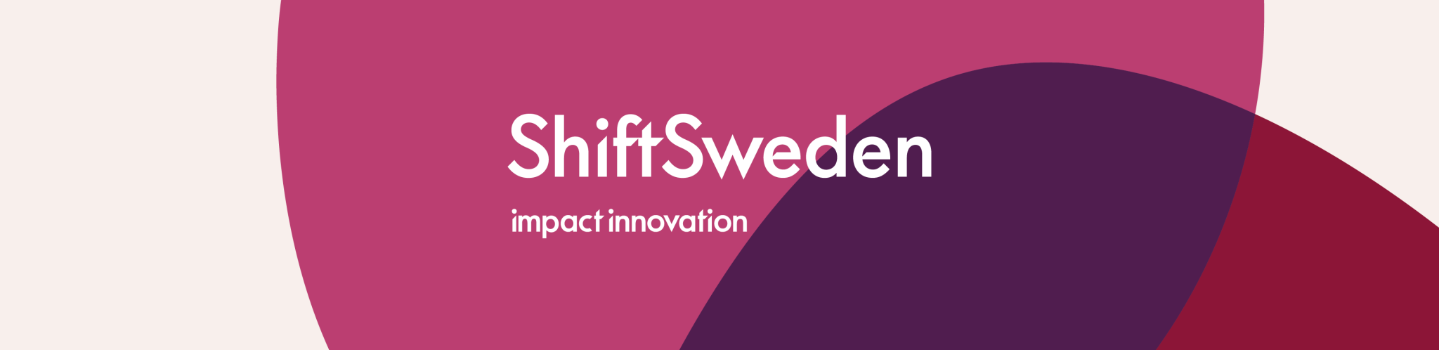 ShiftSweden – Impact Innovation